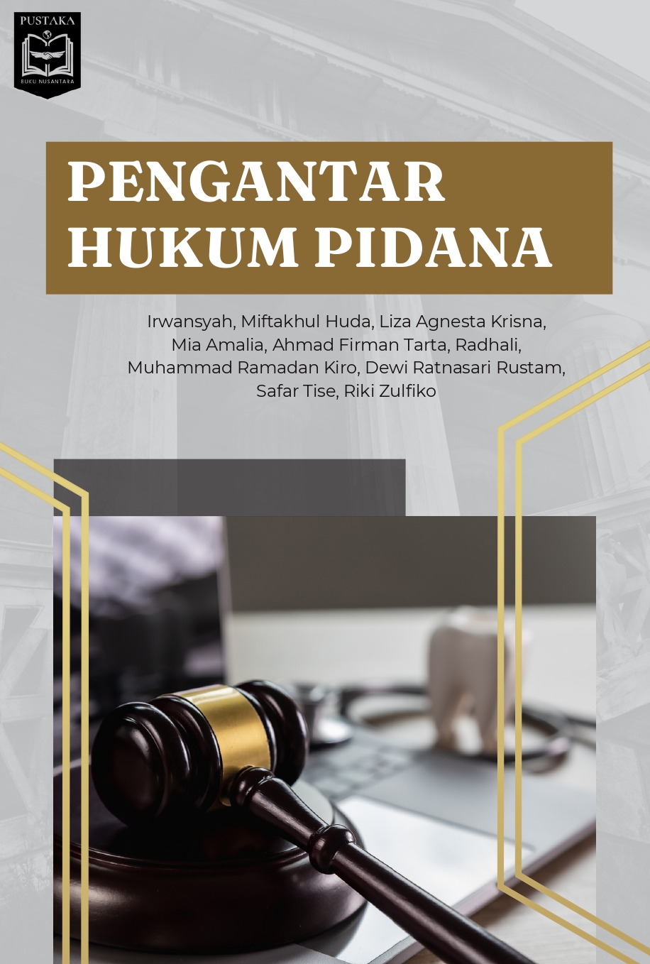 PENGANTAR HUKUM PIDANA – Pustaka Buku Nusantara