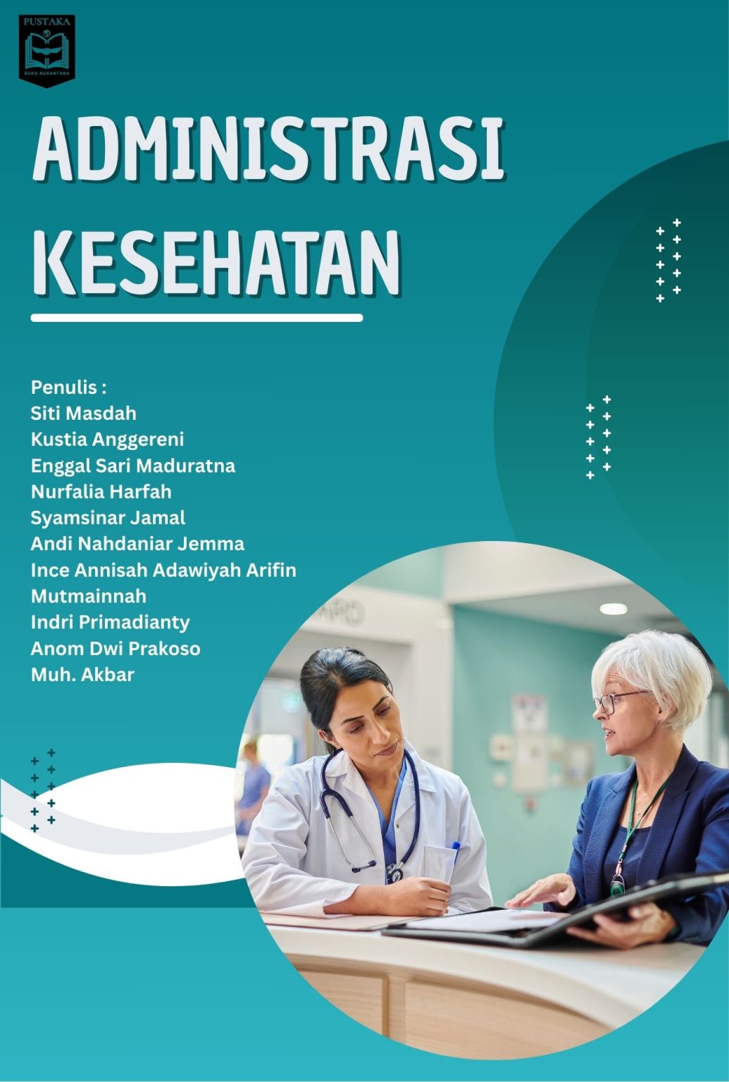 ADMINISTRASI KESEHATAN – Pustaka Buku Nusantara